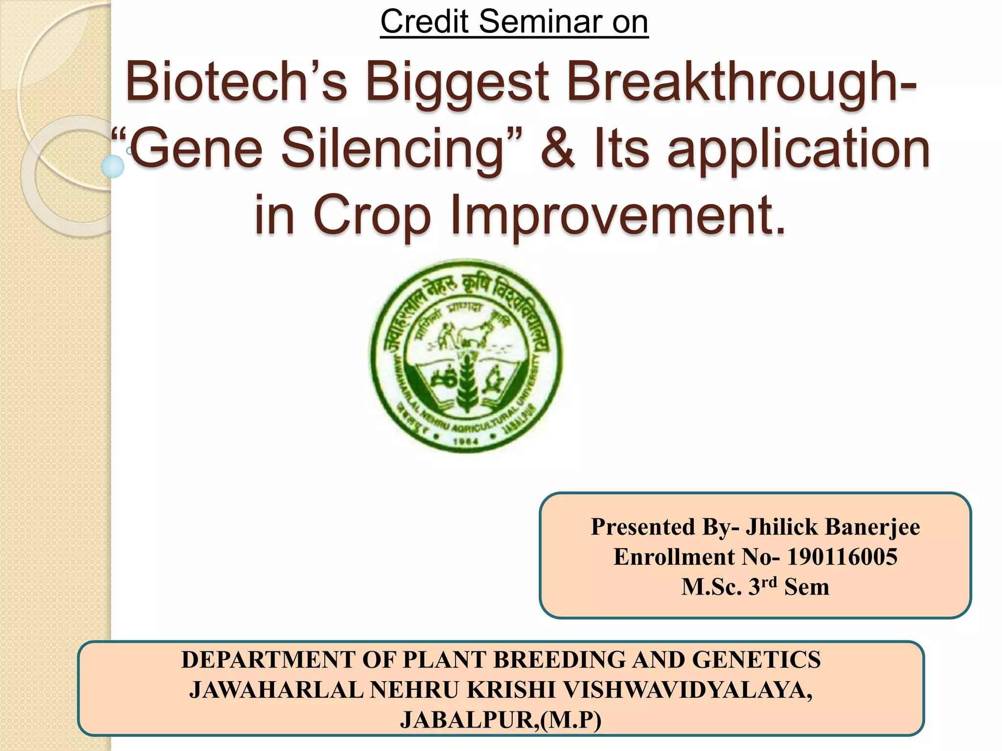 Gene silencing techniques for crop improvement | PPTX