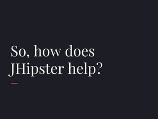 Putting the Fun into Functioning CI/CD with JHipster | PDF