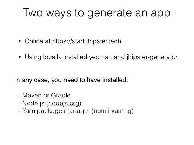 Using Jhipster For Generating Angular Spring Boot Apps