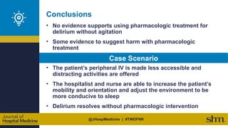 Use of Antipsychotic Medications in Patients with Delirium.ppt
