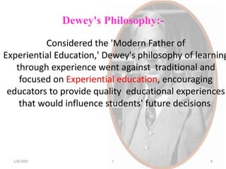 JOHN DEWEY THE FATHER OF EDUCATIONAL PHILOSOPHY | PPTX