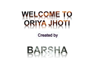 Jhoti by Barsha | PPT