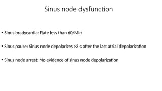 ecg on BRADYCARDIA sinus node dysfunction av block | PPTX