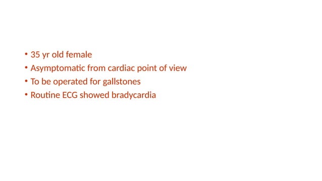 ecg on BRADYCARDIA sinus node dysfunction av block | PPT