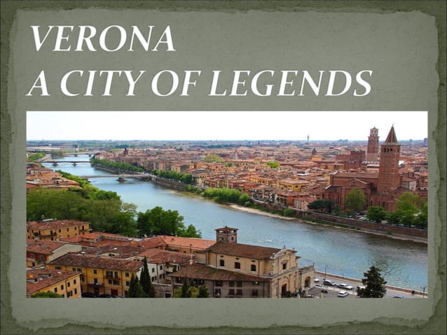 Verona | PPT | Europe Travel | Travel Locations