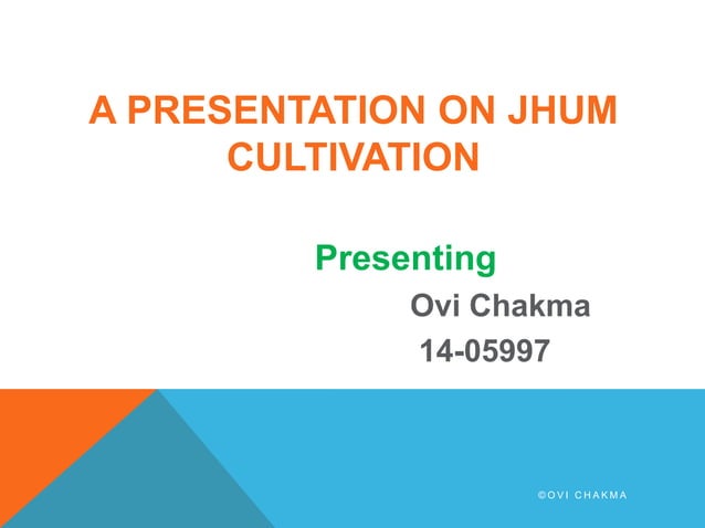 Jhum cultivation | PPTX