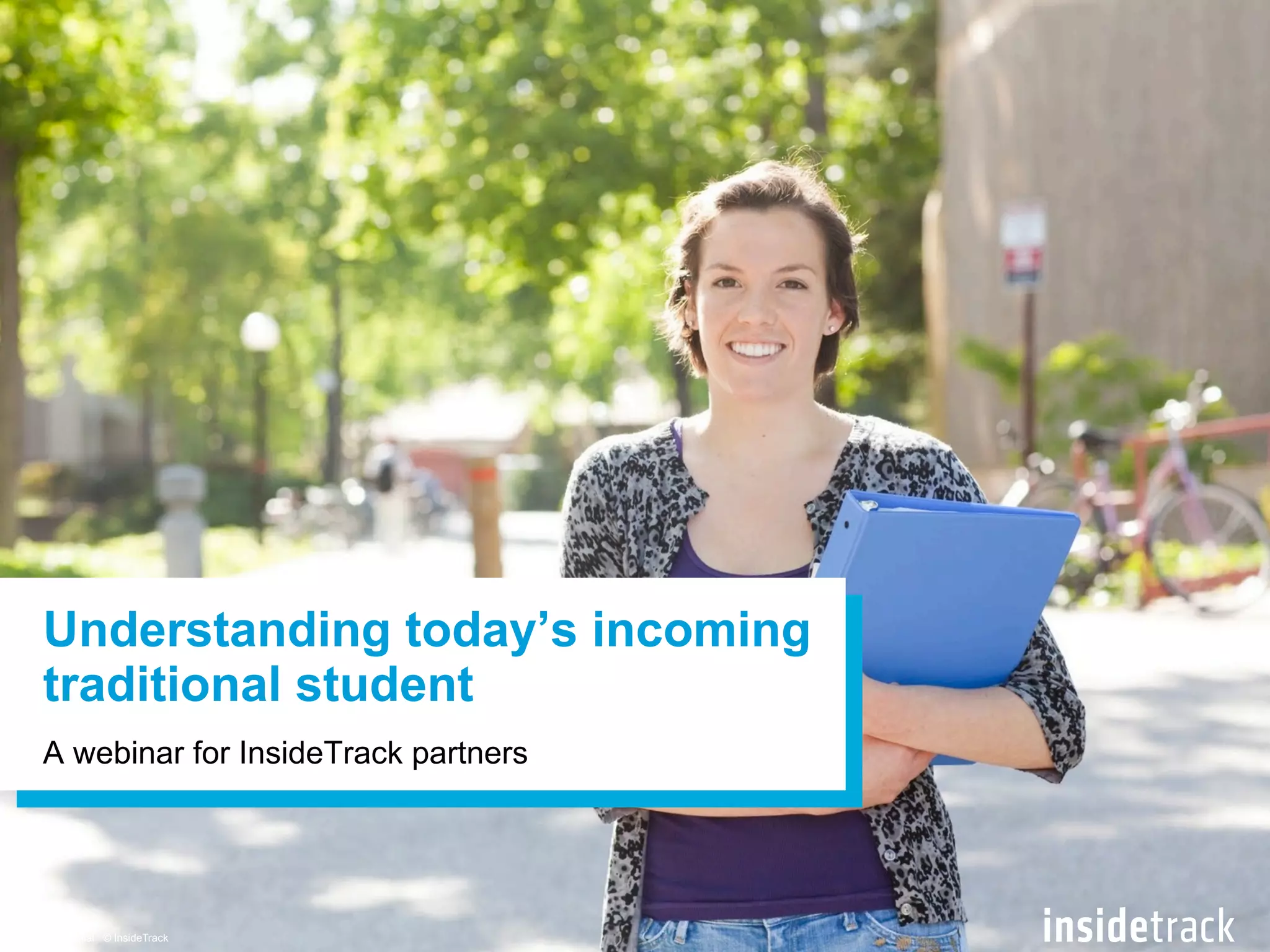Understanding Today's Incoming Traditional Student | PDF | College ...
