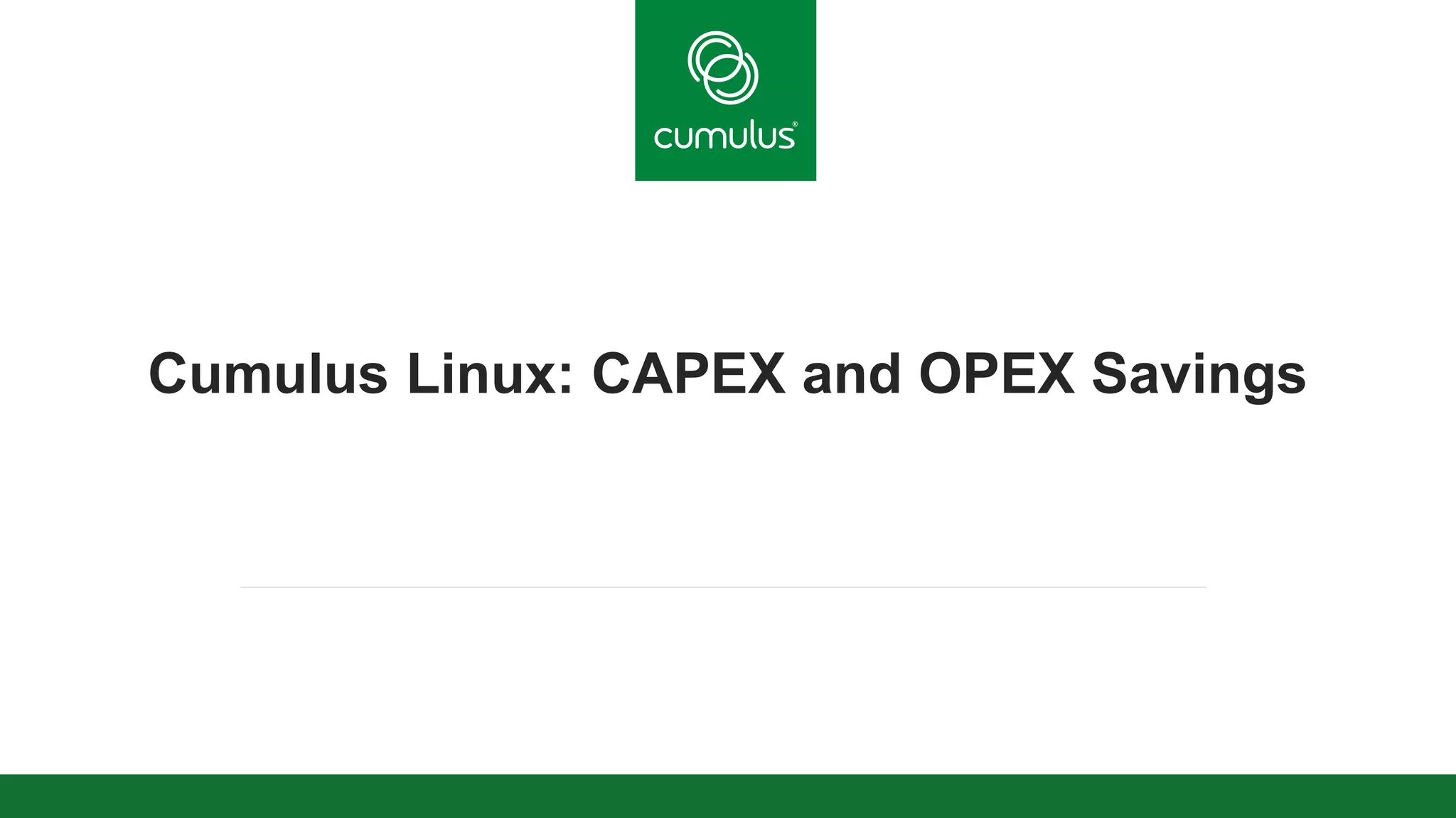 Cumulus Linux CAPEX and OPEX savings | PPTX