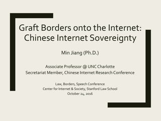 Graft Borders onto the Internet: Chinese Internet Sovereignty | PPTX ...