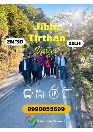 Jibhi & Tirthan Valley Tour Package: A Hidden Gem in Himachal Pradesh | PDF