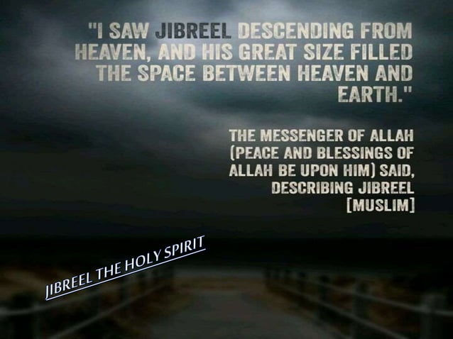 Jibreel the holy spirit | PPTX | Islam | Religion & Spirituality