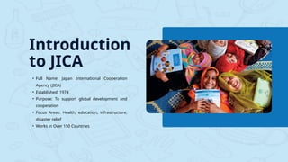 Japan International Cooperation Agency (JICA) and Its Impact on the Nursing Sector | PPTX