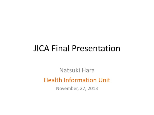 20131127 JICA Final Presentation | PPTX