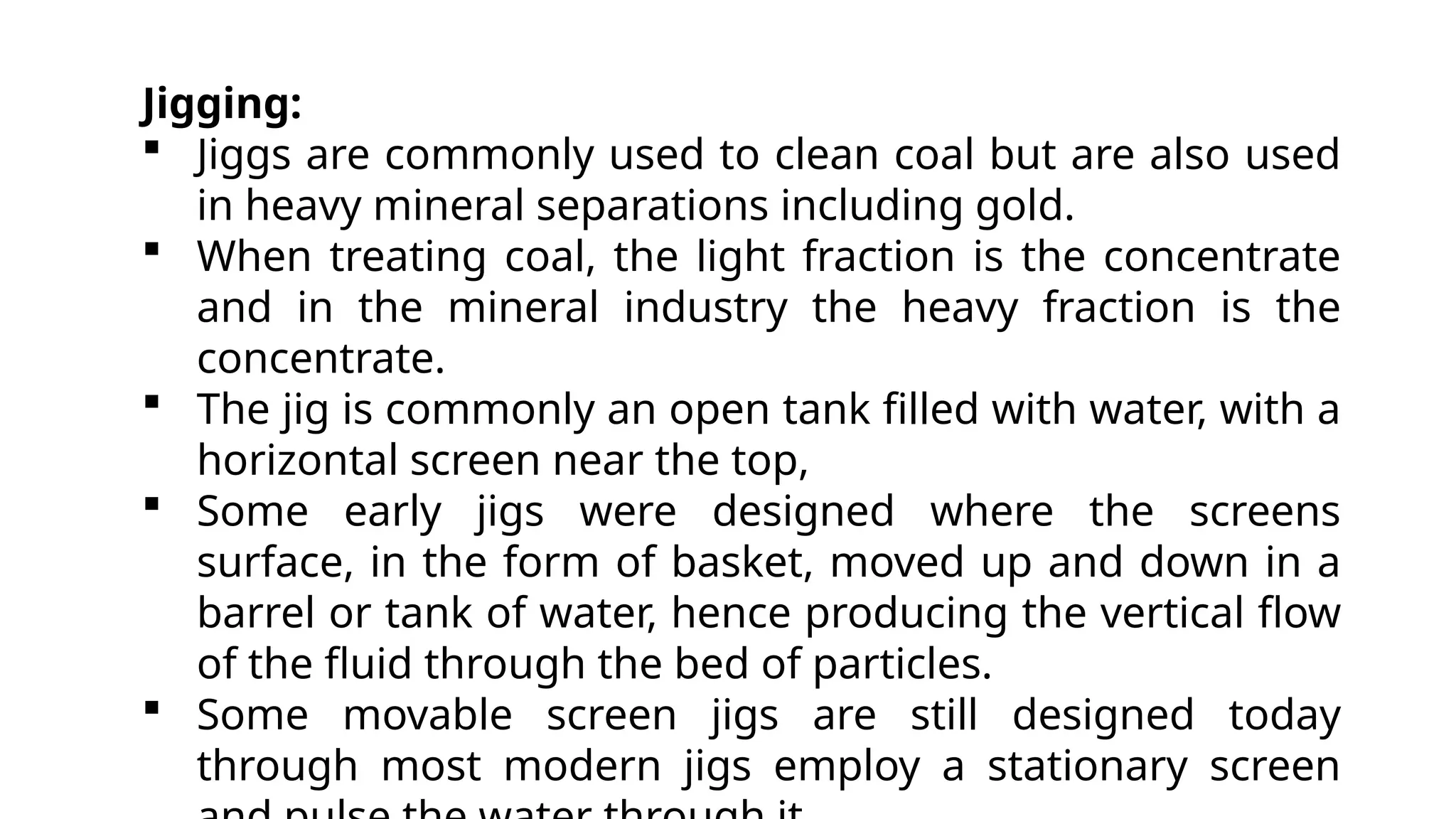 jigging, Mineral Processing, iron and steel making.pptx