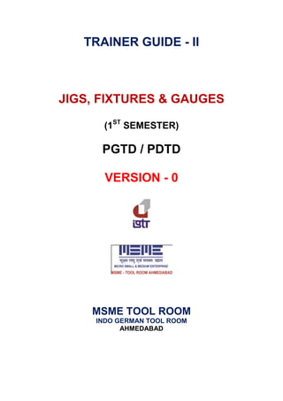 Jig, fixture & guages theory | PDF