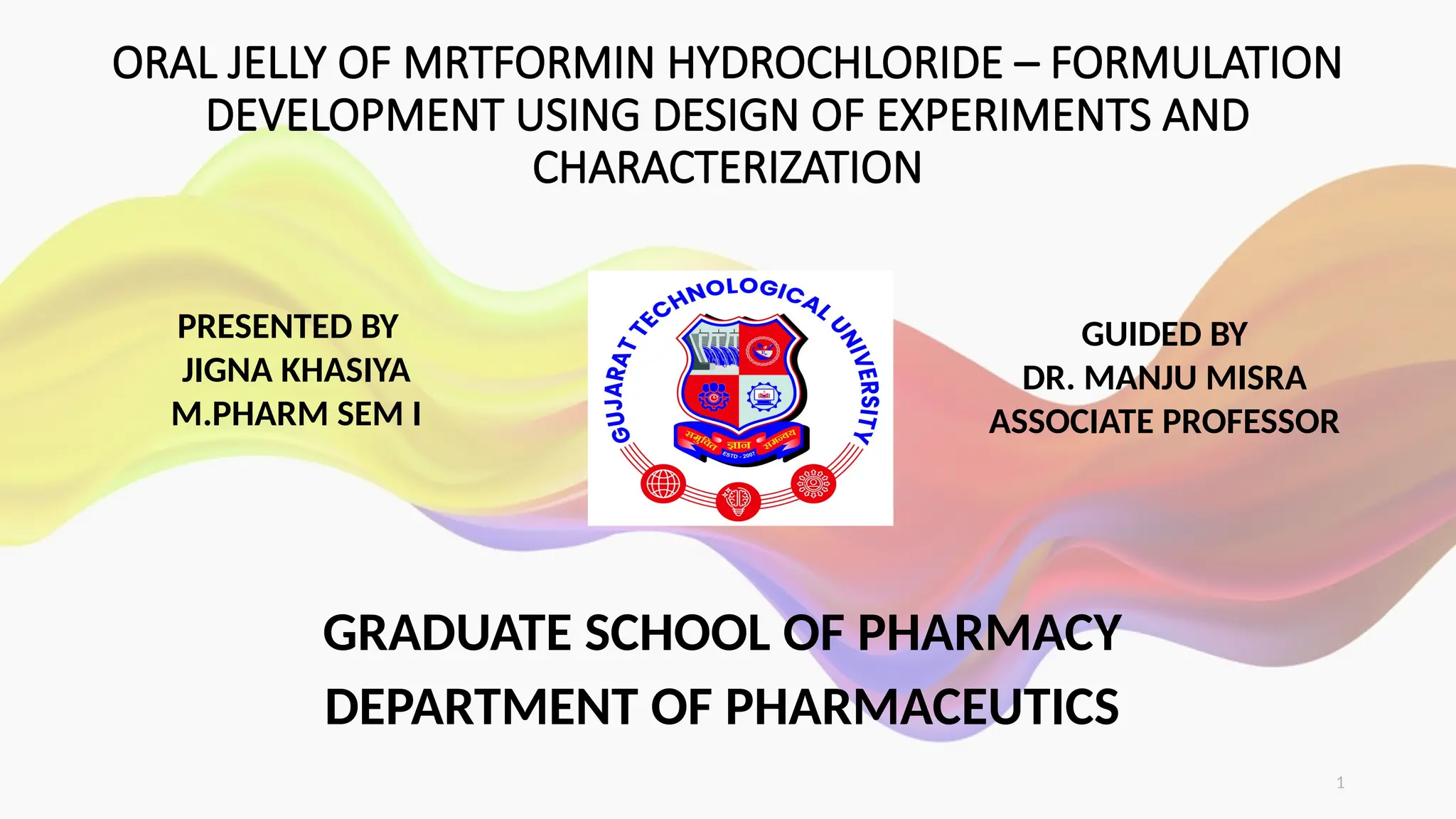 Oral jelly of Metformin hydrochloride formulation development using ...