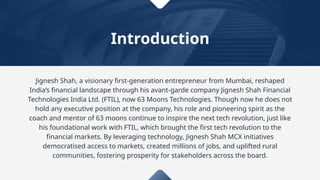 Jignesh Shah MCX: Fostering Financial Inclusion | PPTX