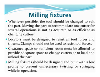 Jigs and Fixtures btech notes machining processes | PPT