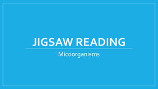 Jigsaw reading | PPT