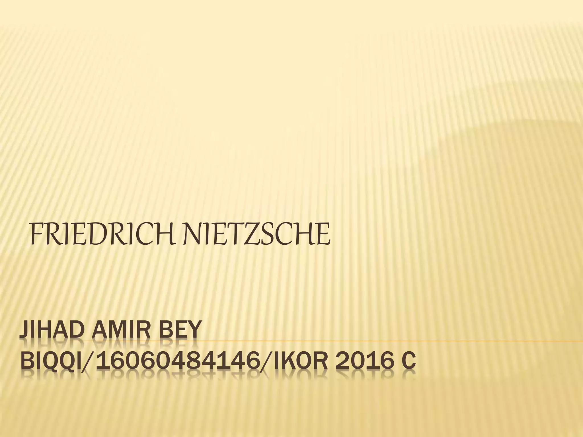 FRIEDRICH NIETZSCHE | PPT