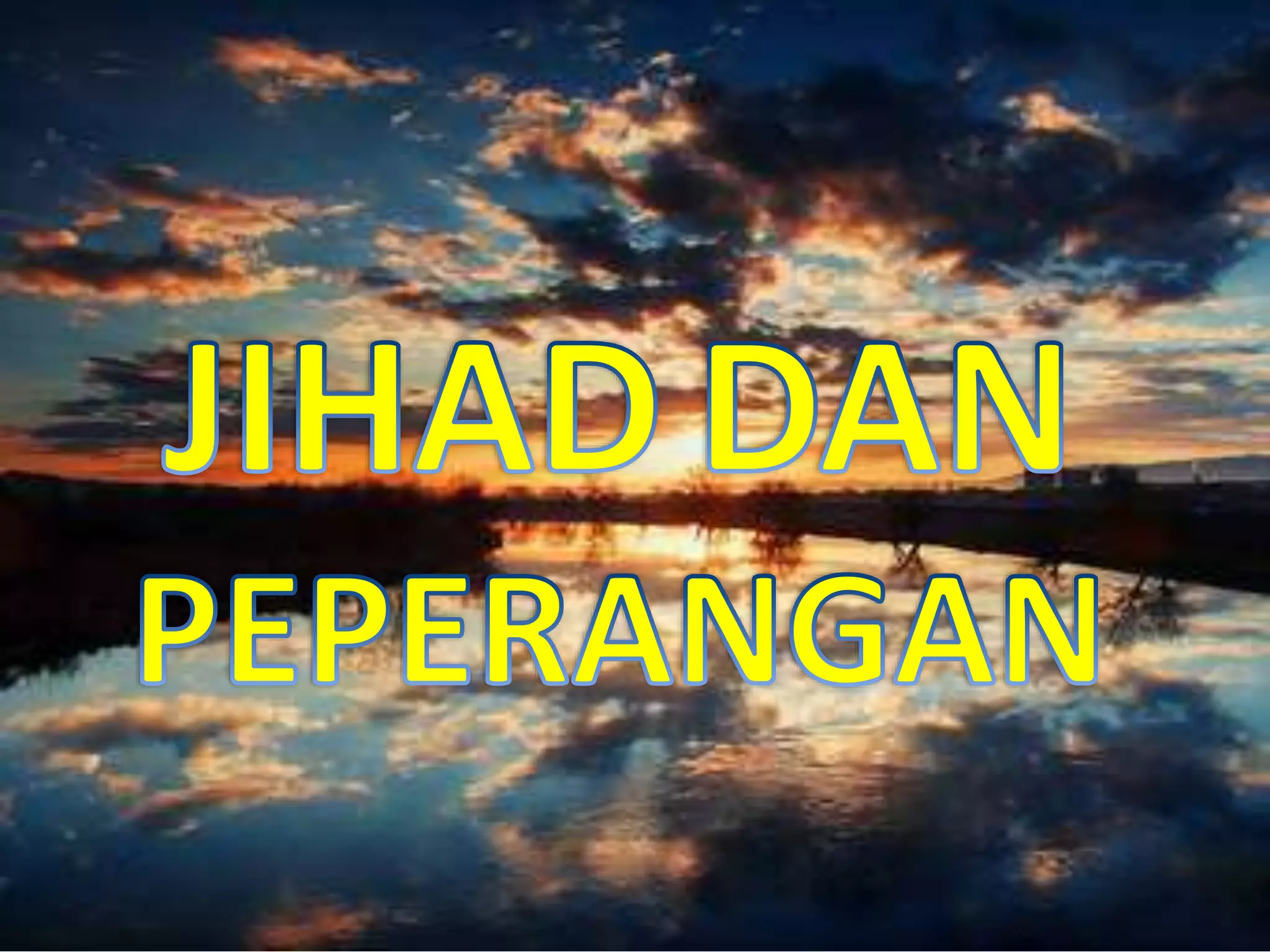 Jihad dan peperangan | PPTX