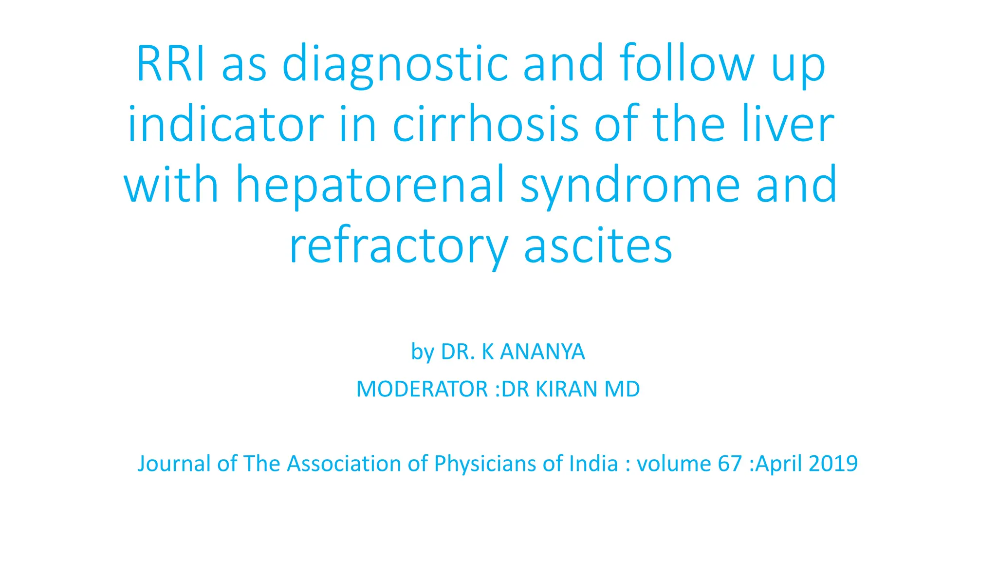 RRI_as_diagnostic_and_follow_up_indicator_in_cirrhosis_.pptx