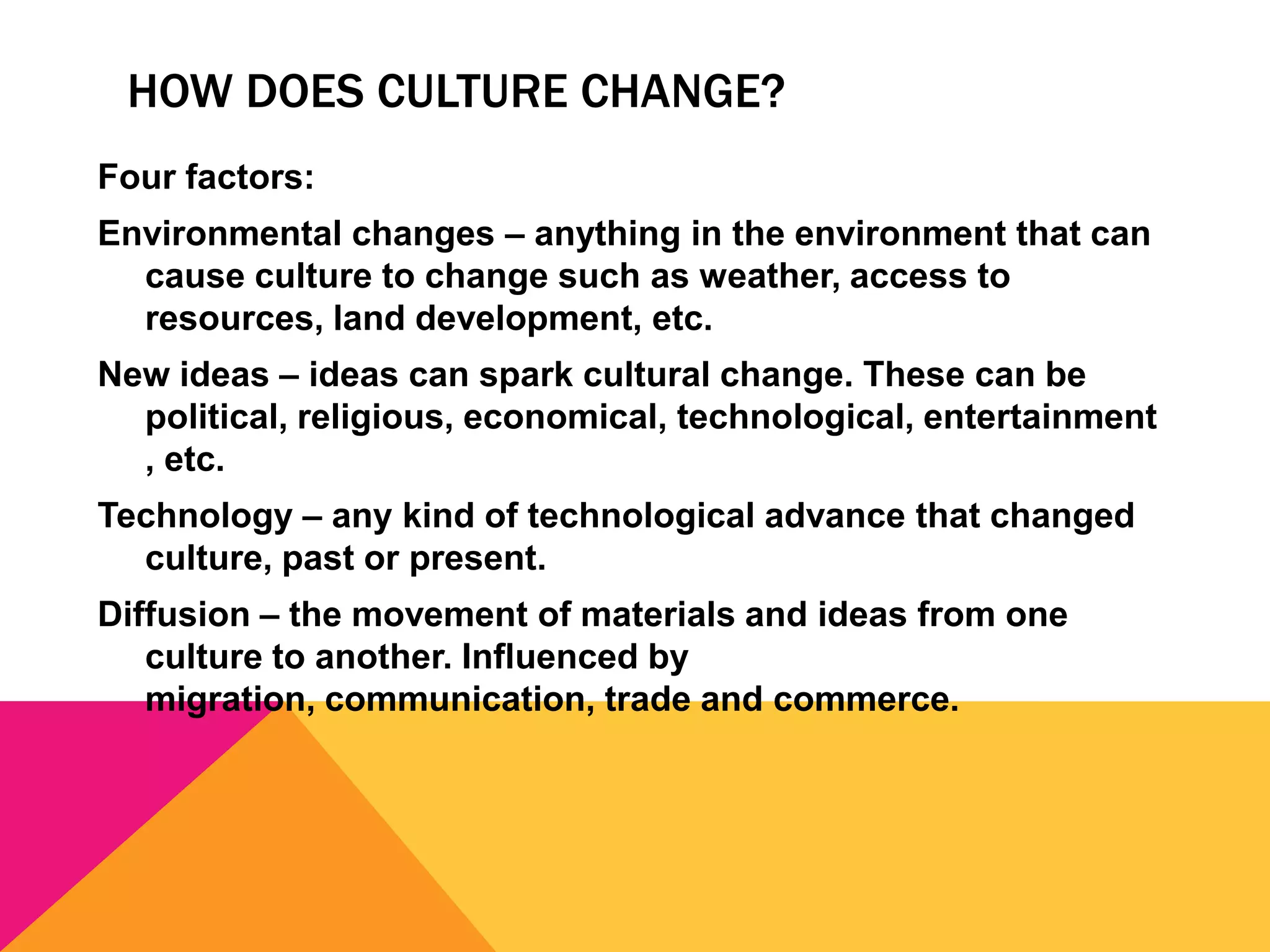 Ji lesson 1 how culture changes | PPTX