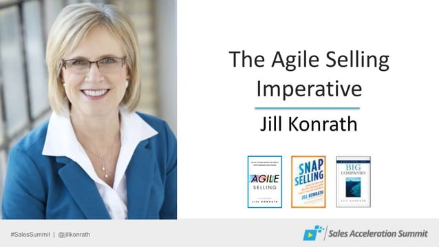 Jill Konrath - The Agile Selling Imperative | PPT