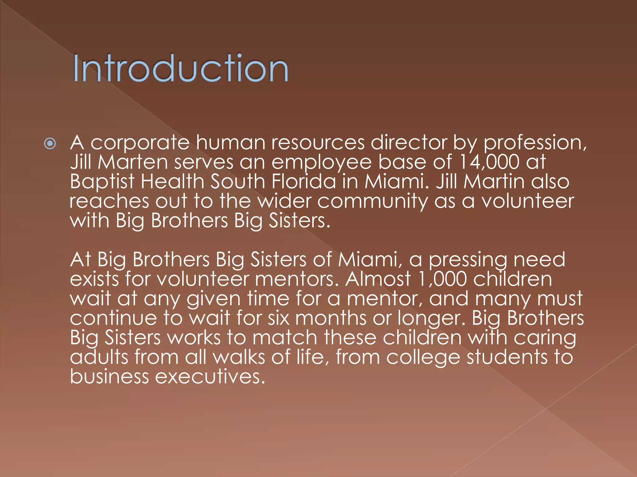Jill Marten - Volunteering with Big Brothers Big Sisters | PPTX