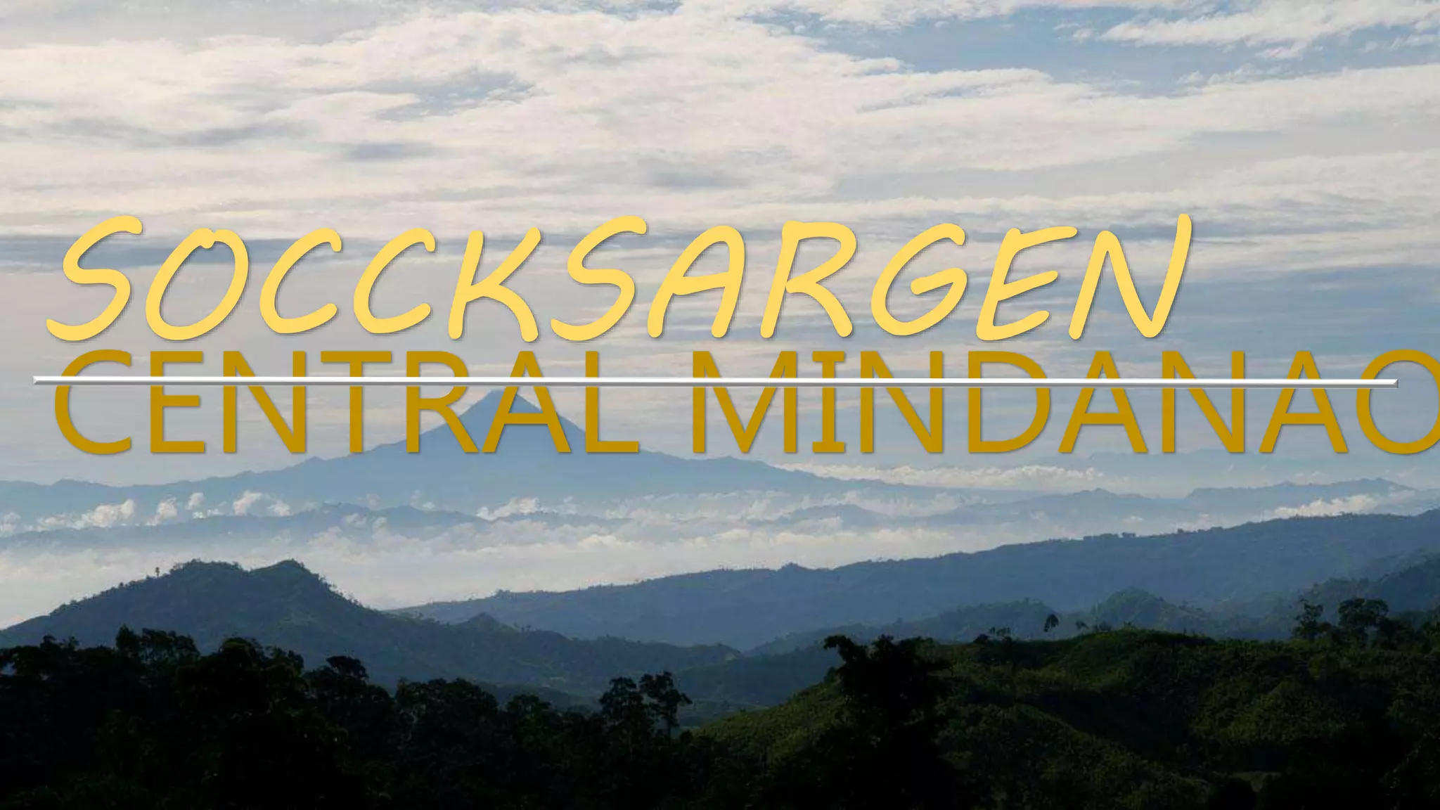 REGION 12: SOCCSKSARGEN | PPTX