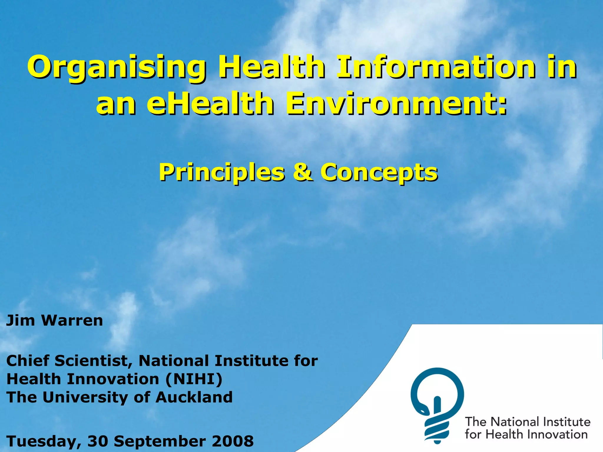 Organising Health Information in an eHealth Environment - Principles ...