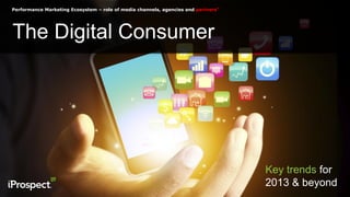 Jim Brigden_Digital consumer - key trends 2013 | PPT