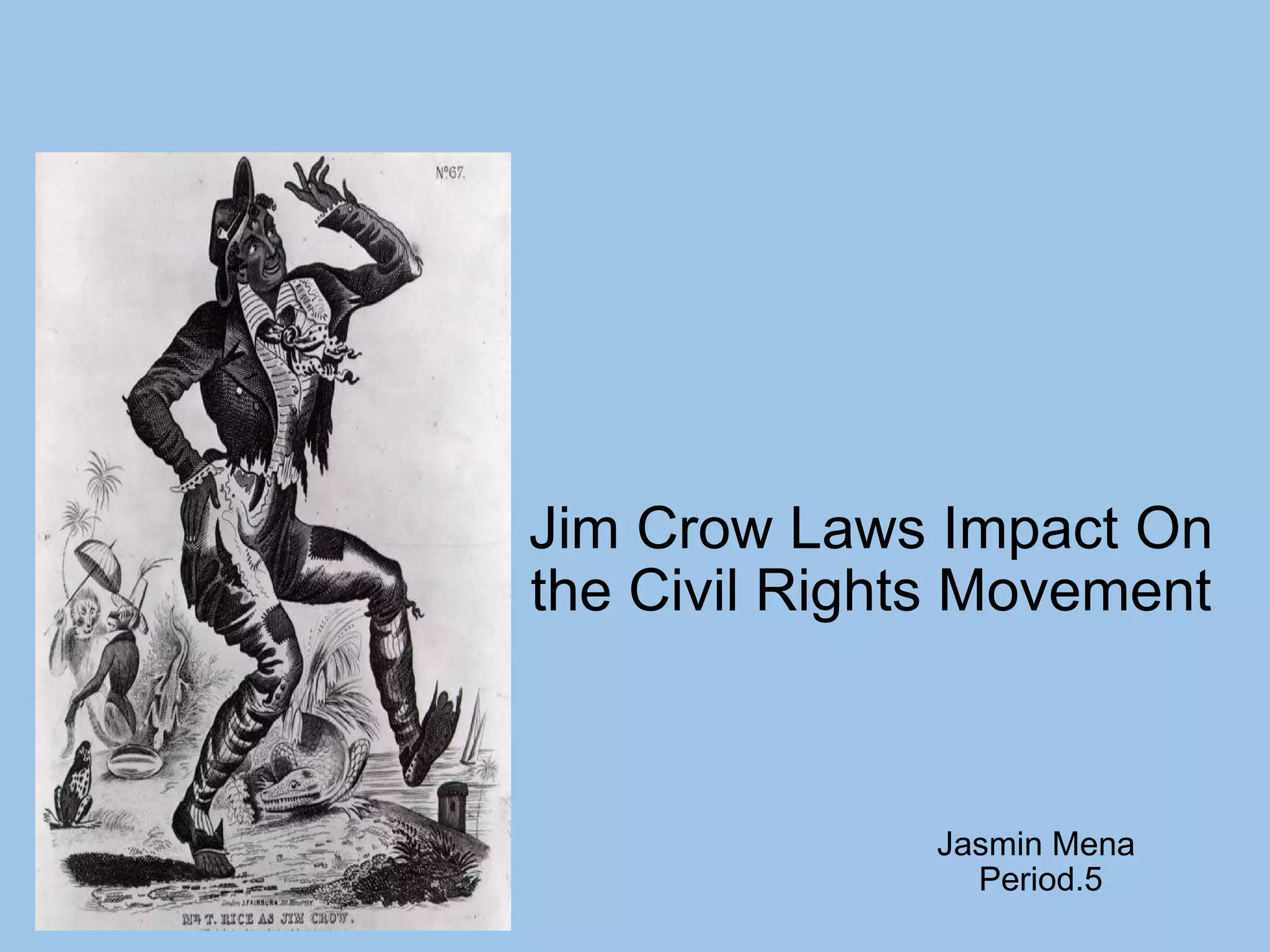 Jim crow laws_impact_on | PPT