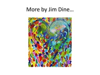 Jim dine hearts | PPTX