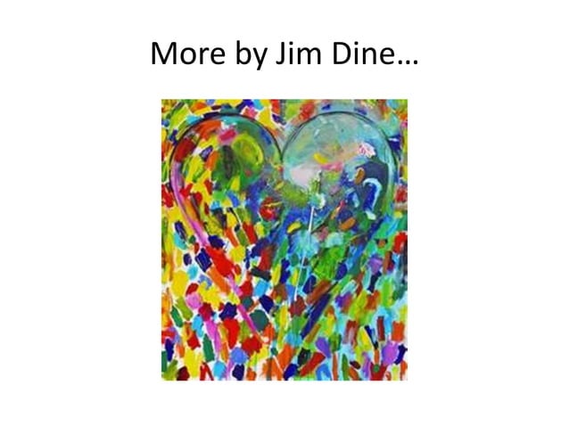 Jim dine hearts | PPTX
