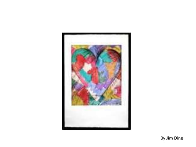 Jim dine hearts | PPTX