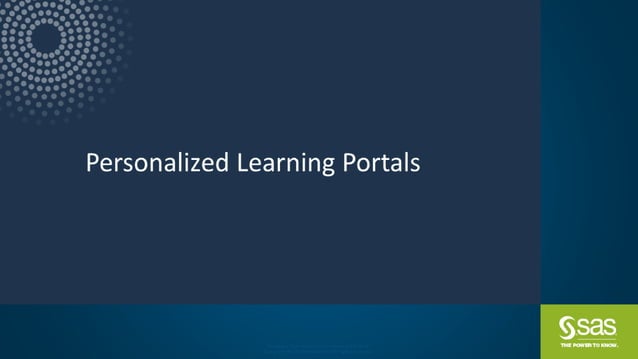 Custom Learning Portals for Every Learner | PPT