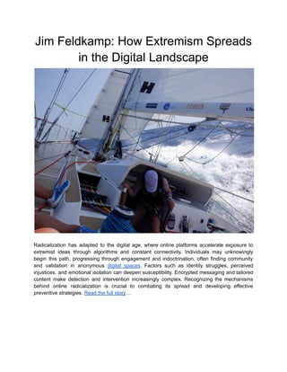 Jim Feldkamp_ How Extremism Spreads in the Digital Landscape.pdf