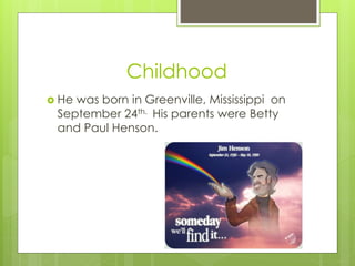 Jim henson | PPTX