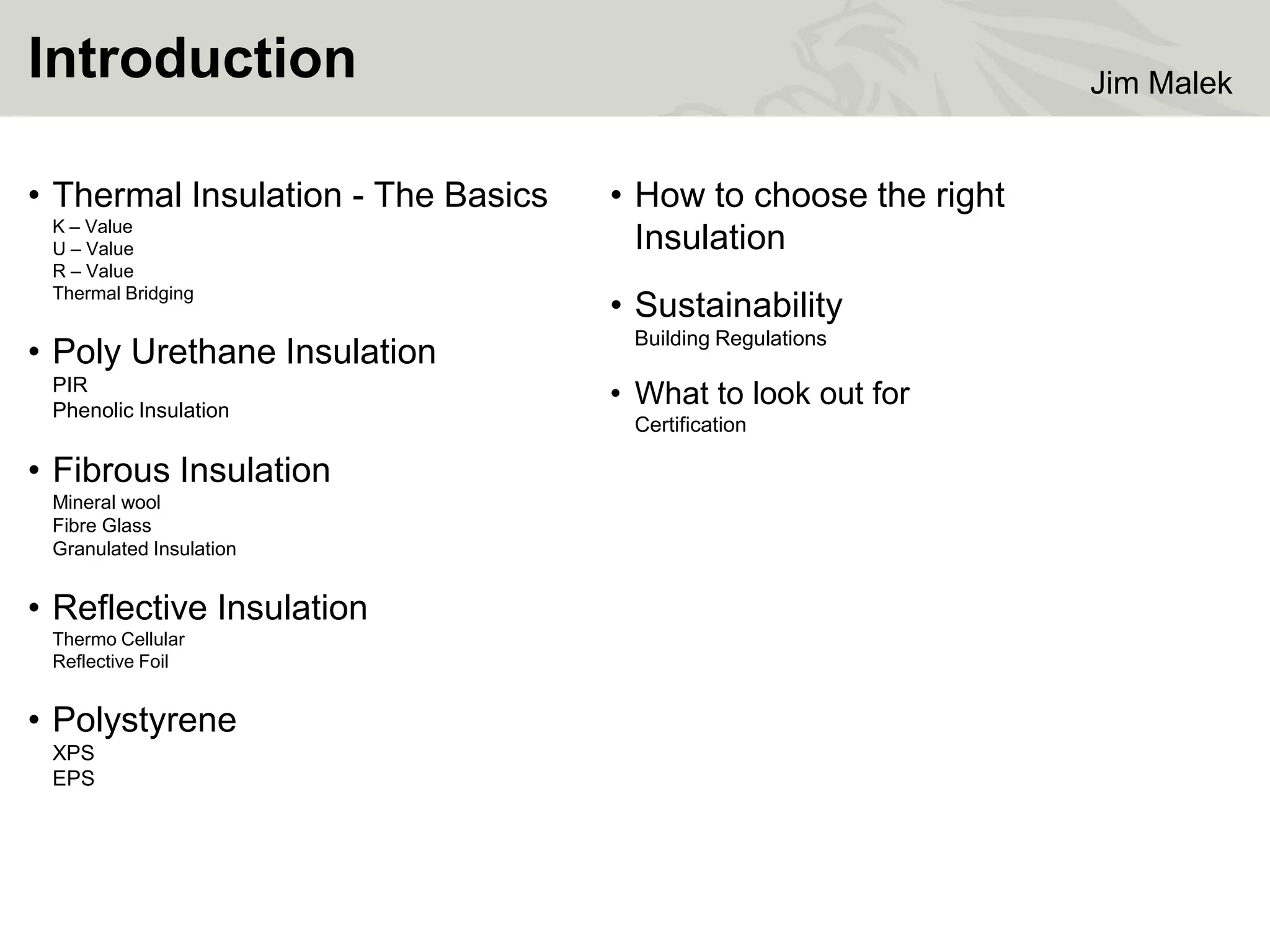 Jim Malek - insulation, performance & certification | PPT