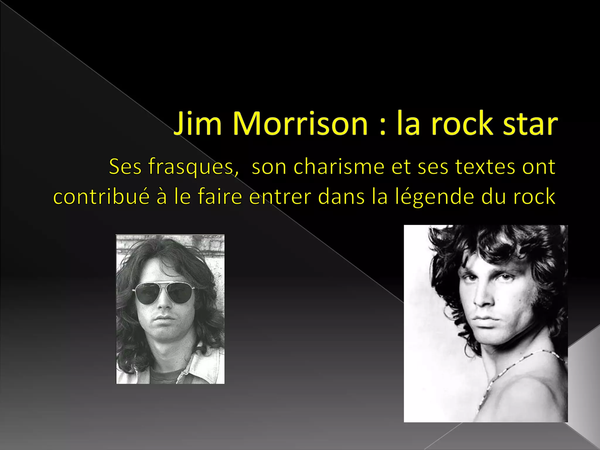 Jim morrison | PPTX | Rock Music | Music