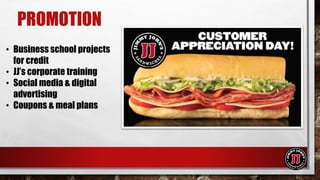 Jimmy John's Marketing Plan | PPT