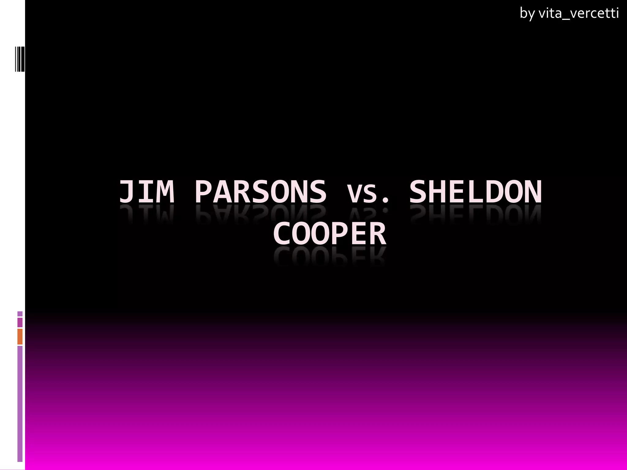 Jim Parsons vs Sheldon Cooper | PPT