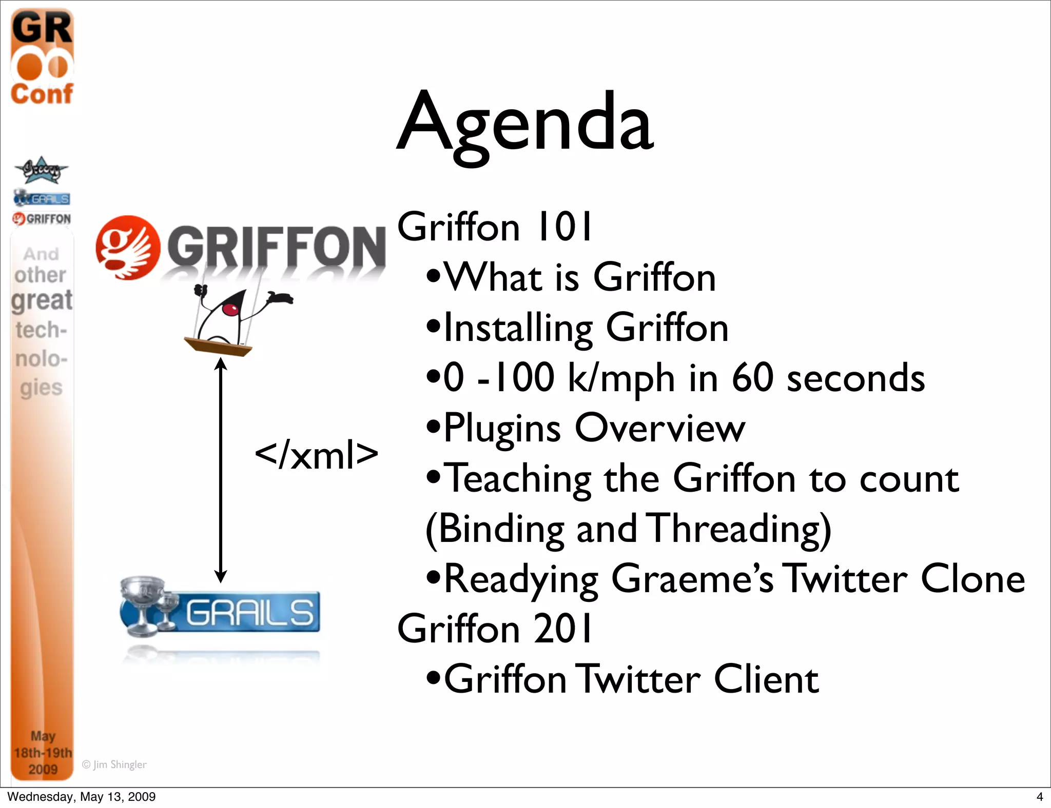 GR8Conf 2009: Griffon by Jim Shingler | PDF