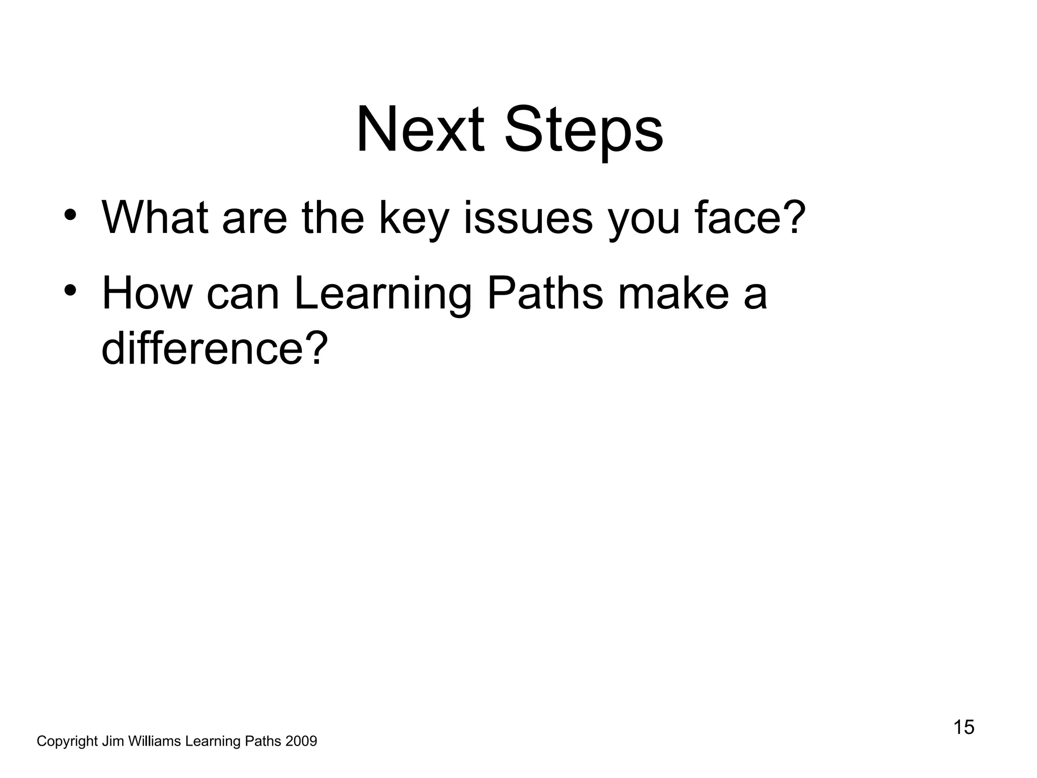 Jim Williams Learning Paths 080110 | PPT
