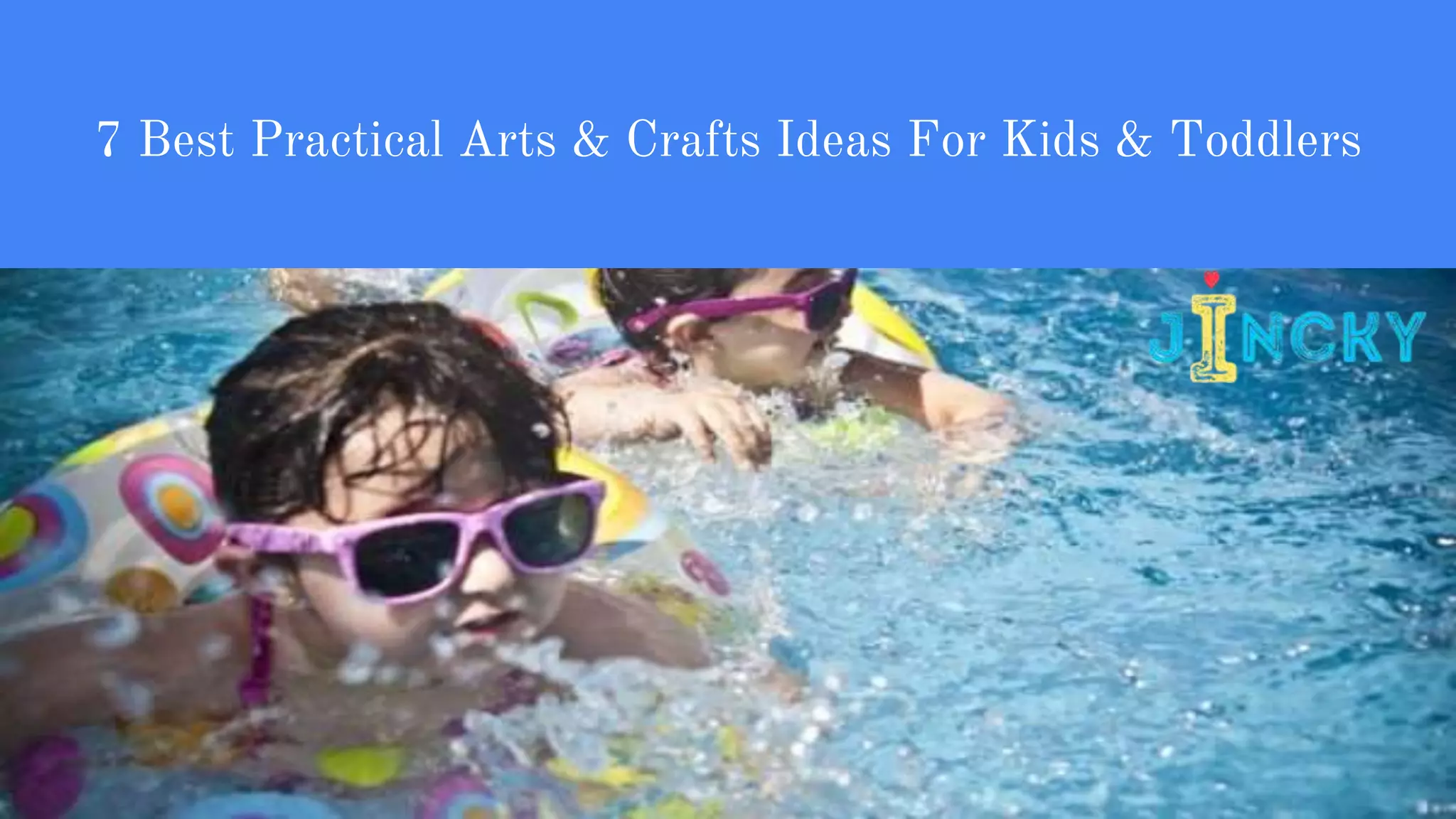 7 Best Practical Arts & Crafts Ideas For Kids & Toddlers | PPTX ...