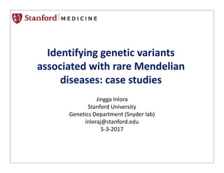Identifying genetic variants associated with rare Mendelian Diseases | PPT