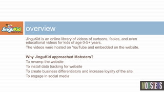 Jingu kid Case Study | PPT