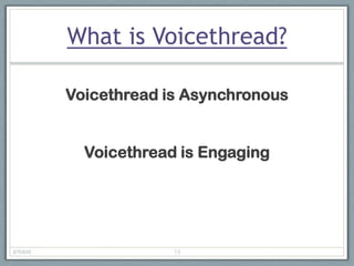 Jing and Voicethread in K12 Education | PPTX