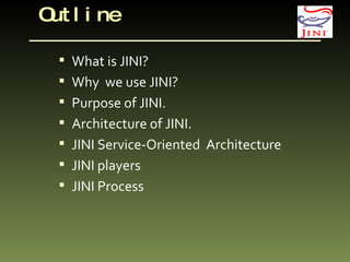 Jini | PPT